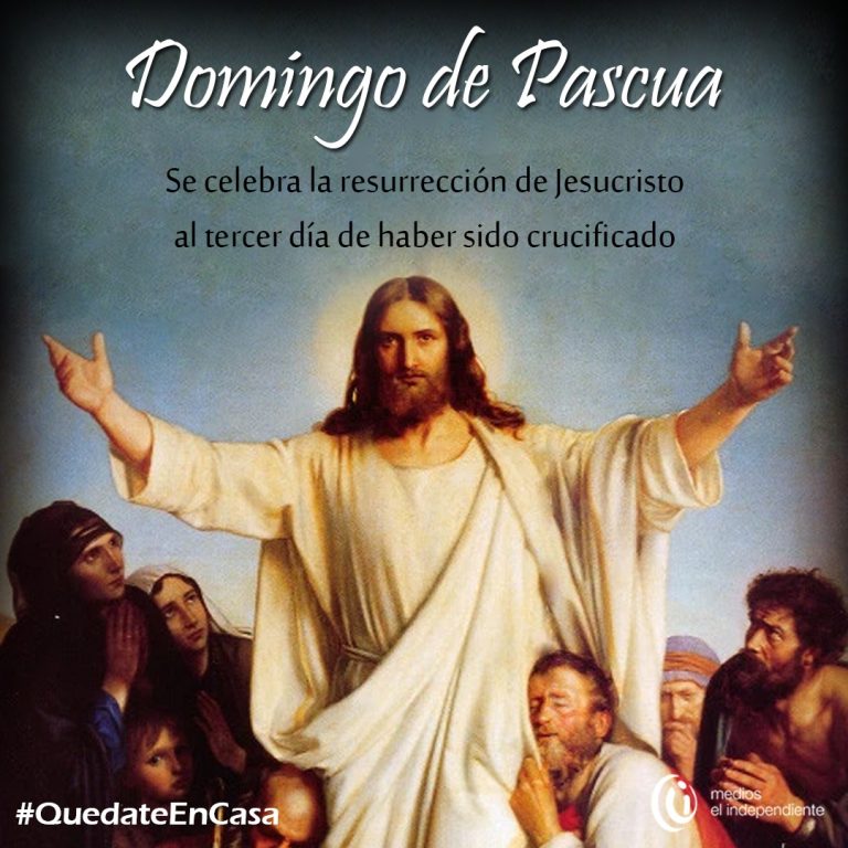 QUE se CELEBRA el DOMINGO de PASCUA de RESURRECCIÓN